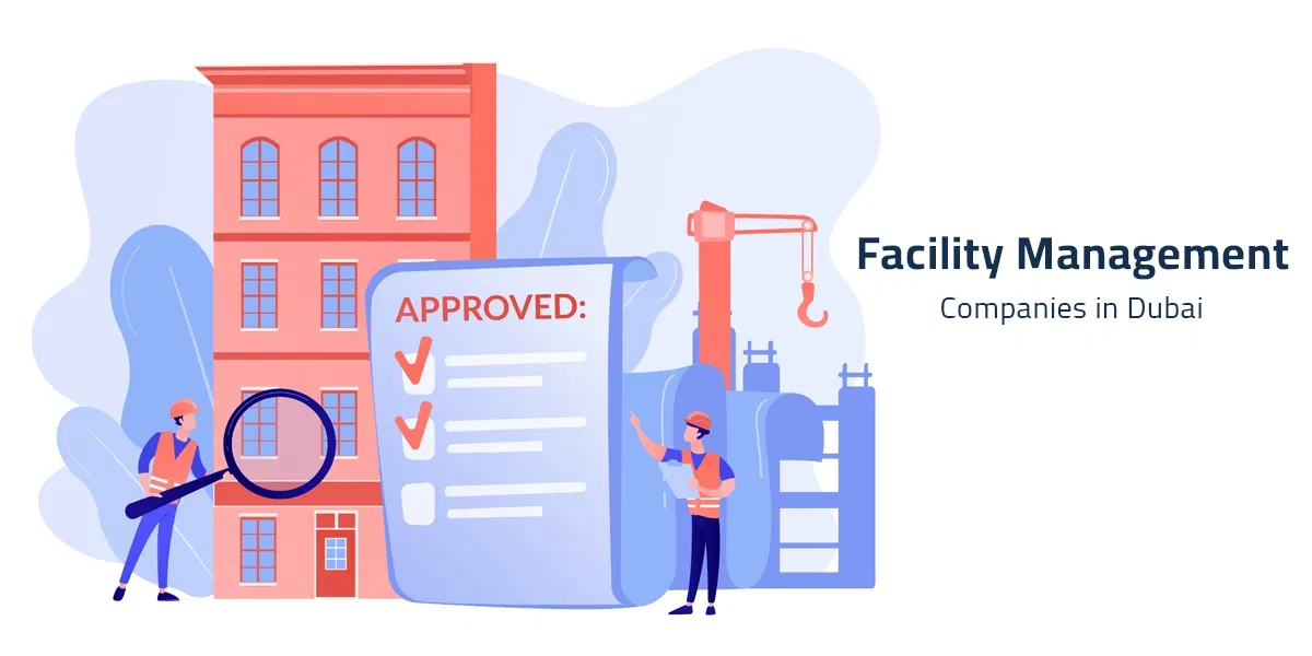 Top Facility Management Companies in Dubai